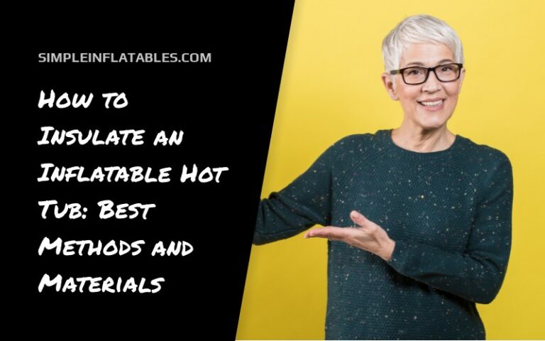 How To Insulate An Inflatable Hot Tub: Best Methods And Materials ...