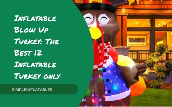 Inflatable Blow Up Turkey: The Best 12 Inflatable Turkey only ...